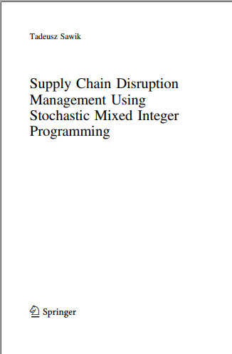 Supply Chain Disruption Management Using Stochastic Mixed Integer ...